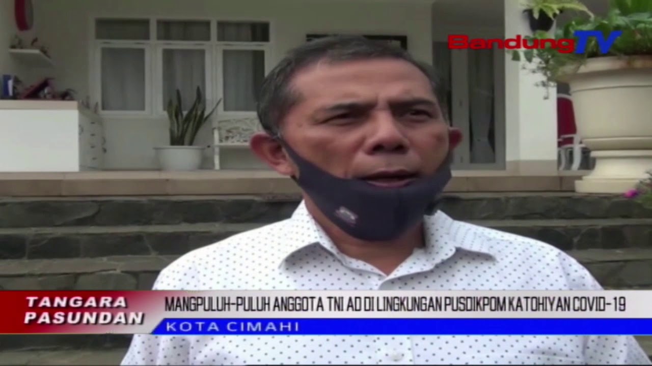 Puluhan Anggota TNI AD Di PUSDIKPOM Positif Covid-19 | Bandung TV