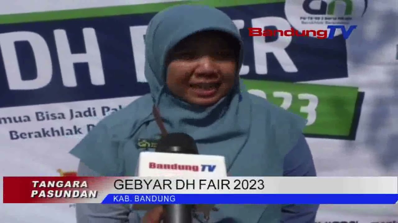 GEBYAR DH FAIR 2023 | TANGARA PASUNDAN | BANDUNG TV | | Bandung TV